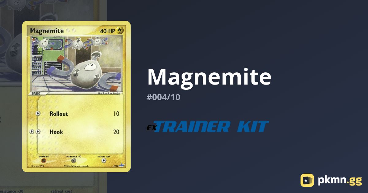 Magnemite #004/10 EX Trainer Kit Latios | pkmn.gg