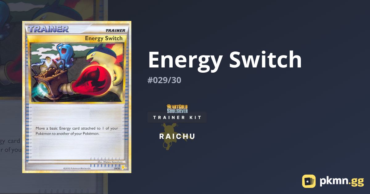 Energy Switch #029/30 HGSS Trainer Kit Raichu | pkmn.gg