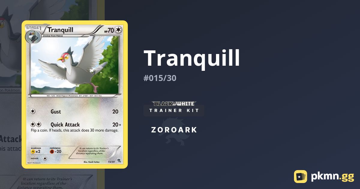 Tranquill #015/30 Black & White Trainer Kit Zoroark | pkmn.gg