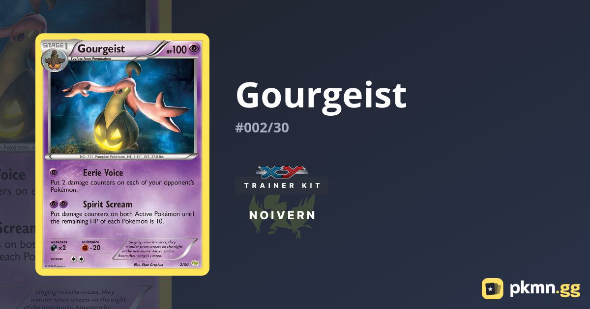 Gourgeist #002/30 XY Trainer Kit Noivern | pkmn.gg