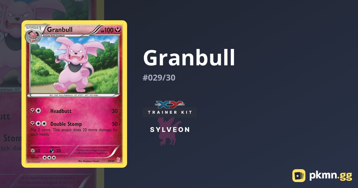 Granbull #029/30 XY Trainer Kit Sylveon | pkmn.gg