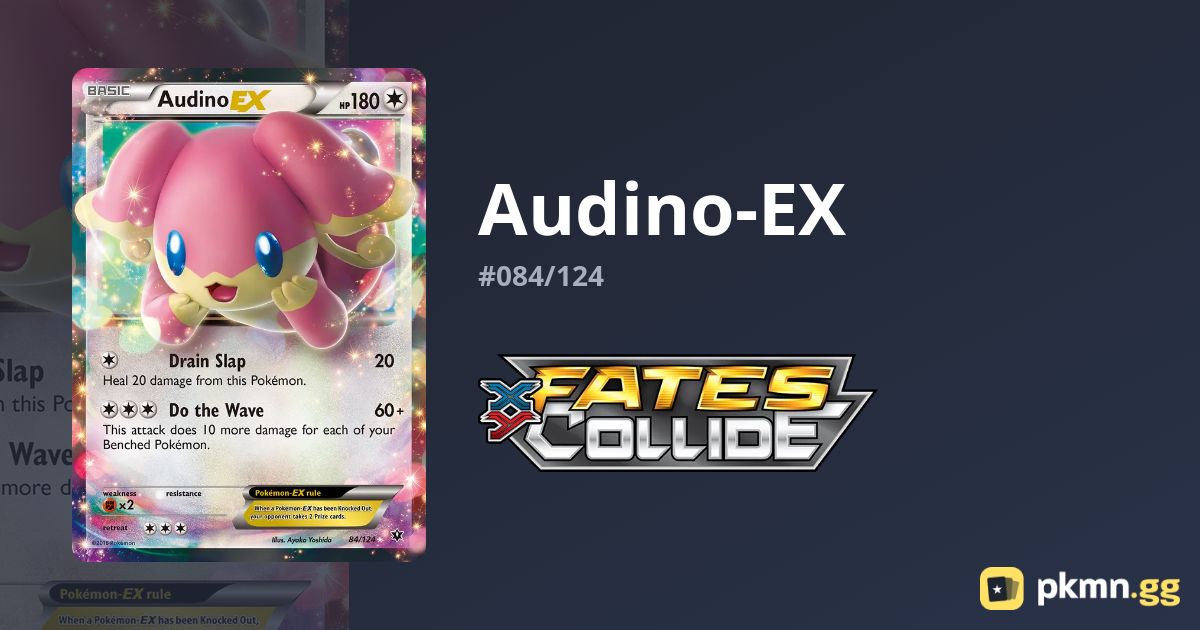 Audino-EX #084/124 Fates Collide | pkmn.gg