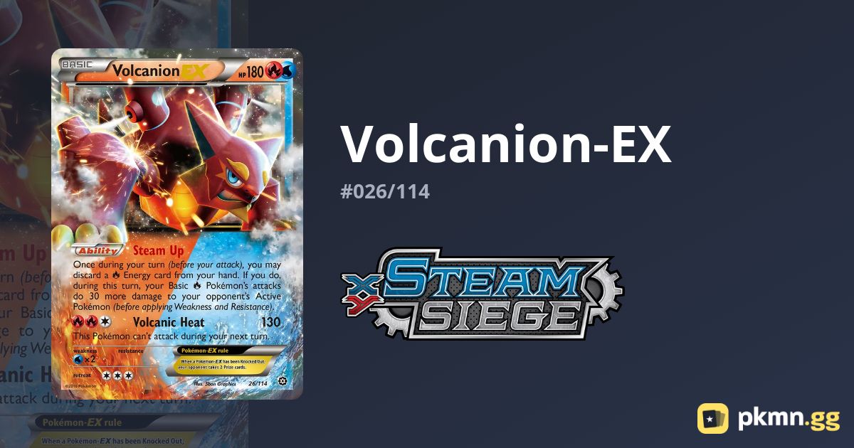 Volcanion-EX #026/114 Steam Siege | pkmn.gg