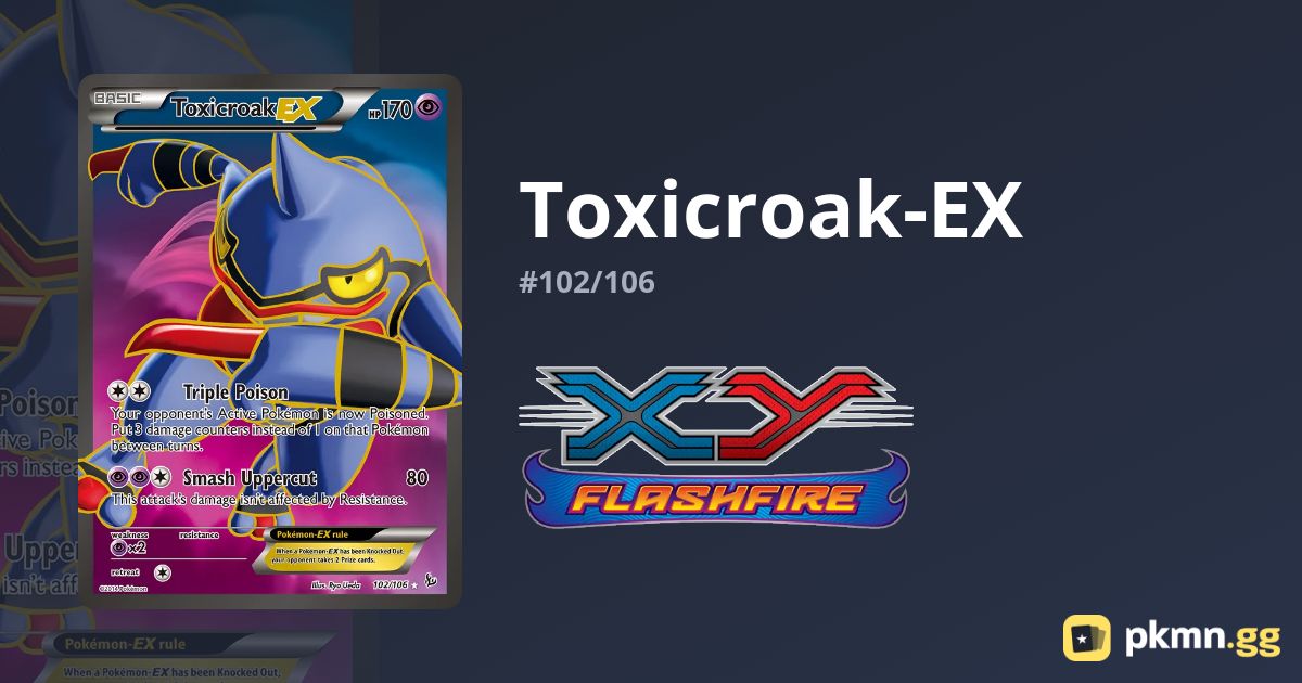Toxicroak-EX #102/106 Flashfire | pkmn.gg