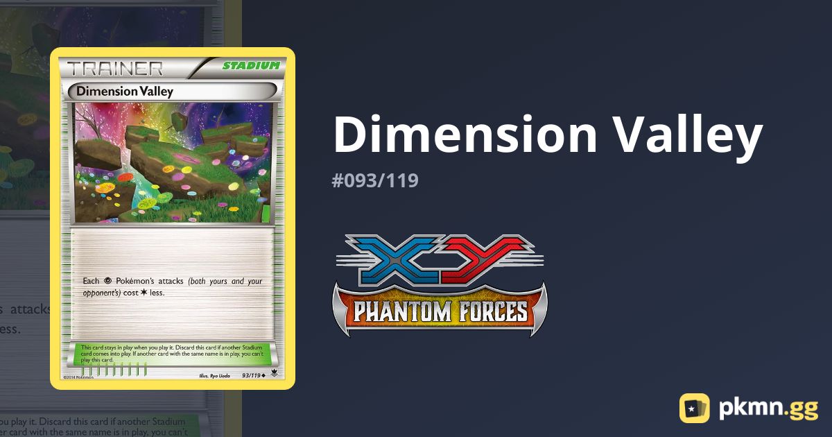 Dimension Valley #093/119 Phantom Forces | pkmn.gg
