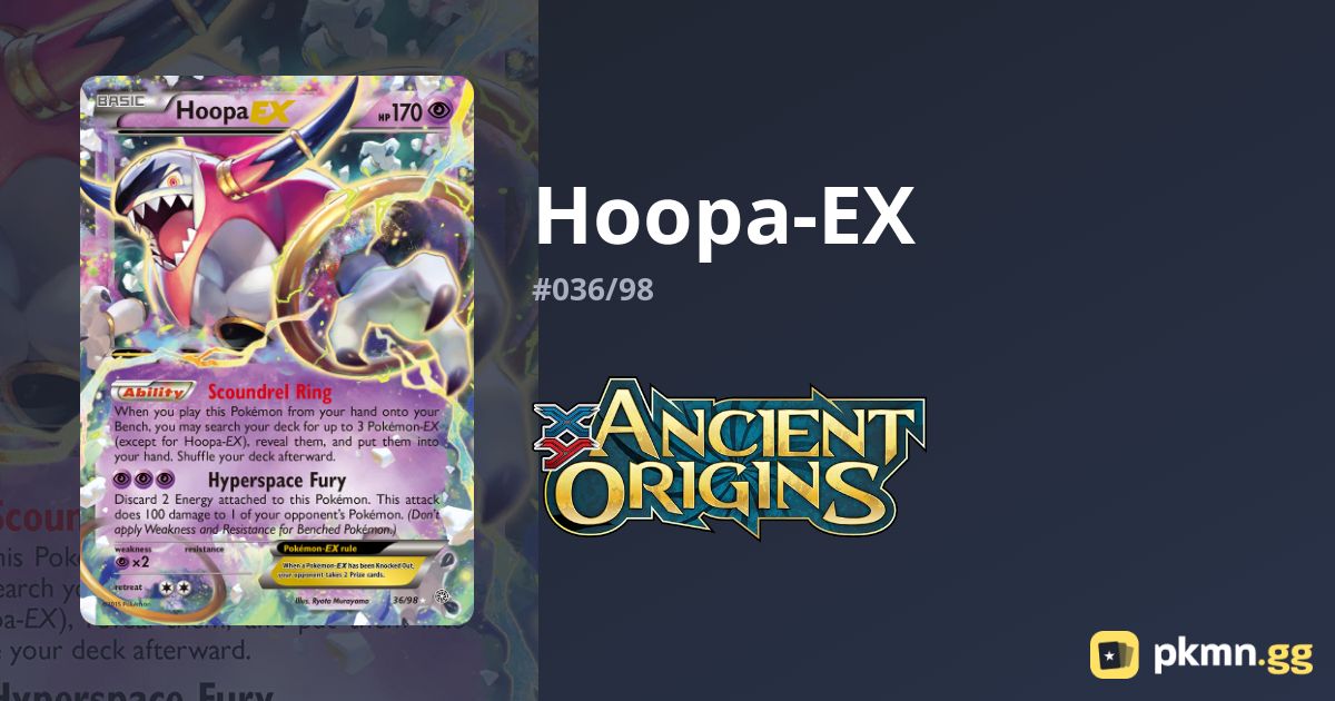 Hoopa-EX #036/98 Ancient Origins | pkmn.gg