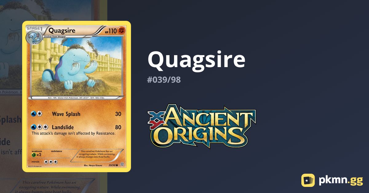 Quagsire #039/98 Ancient Origins | pkmn.gg