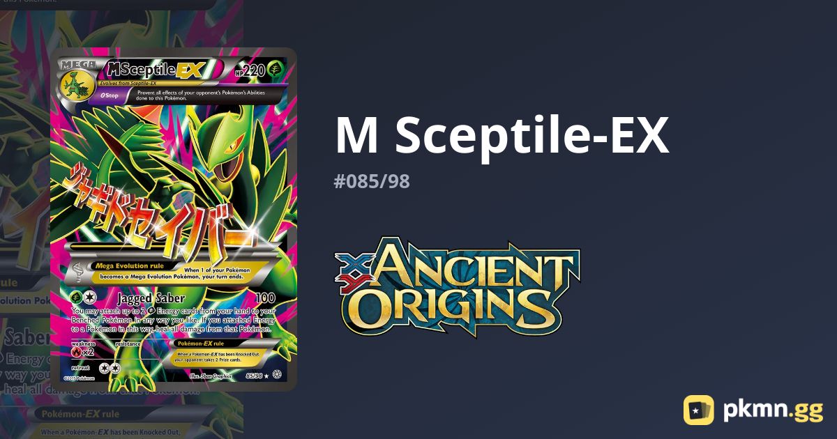 M Sceptile-EX #085/98 Ancient Origins | pkmn.gg