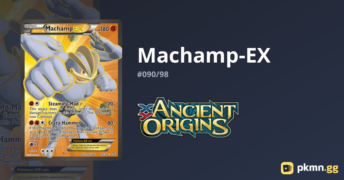Machamp-EX #090/98 Ancient Origins | pkmn.gg