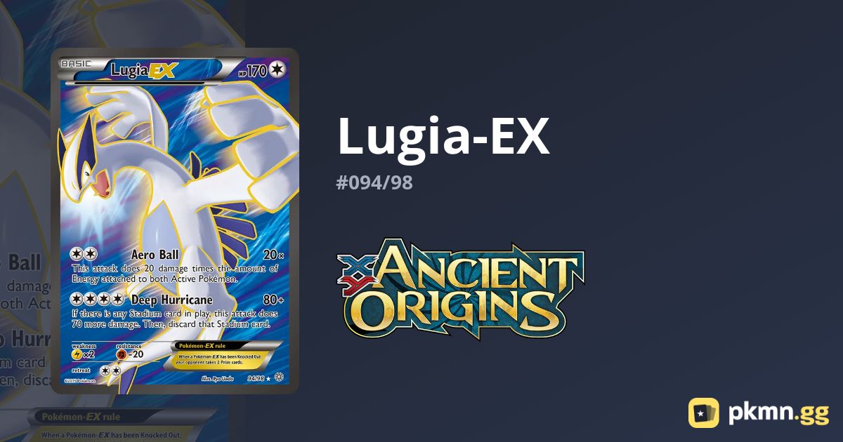 Lugia-EX #094/98 Ancient Origins | pkmn.gg