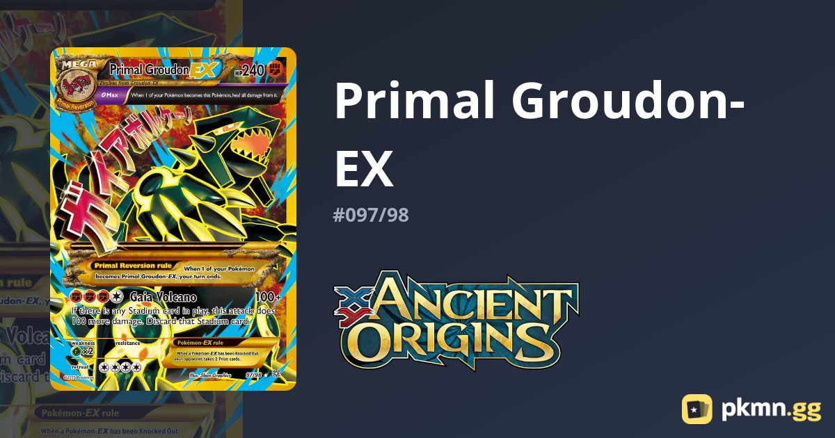 Primal Groudon-EX #097/98 Ancient Origins | pkmn.gg