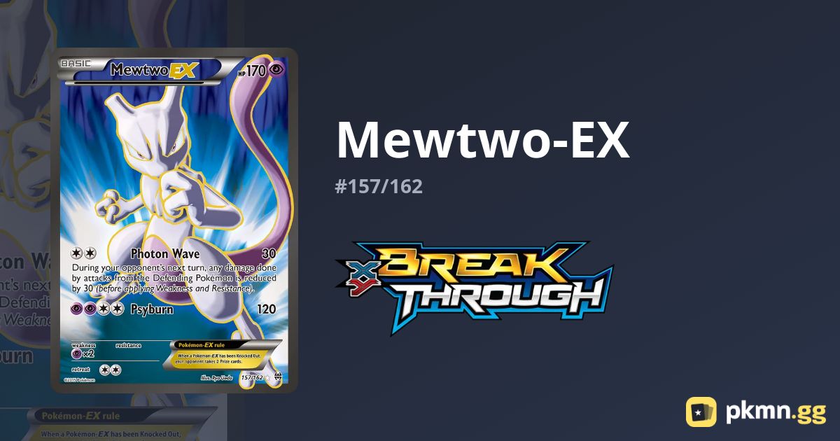Mewtwo-EX #157/162 BREAKthrough | pkmn.gg