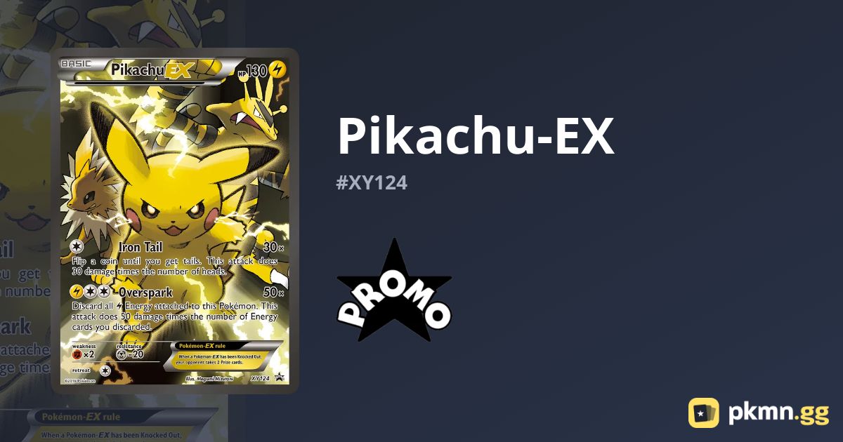 Pikachu-EX XY124 XY Black Star Promos | pkmn.gg