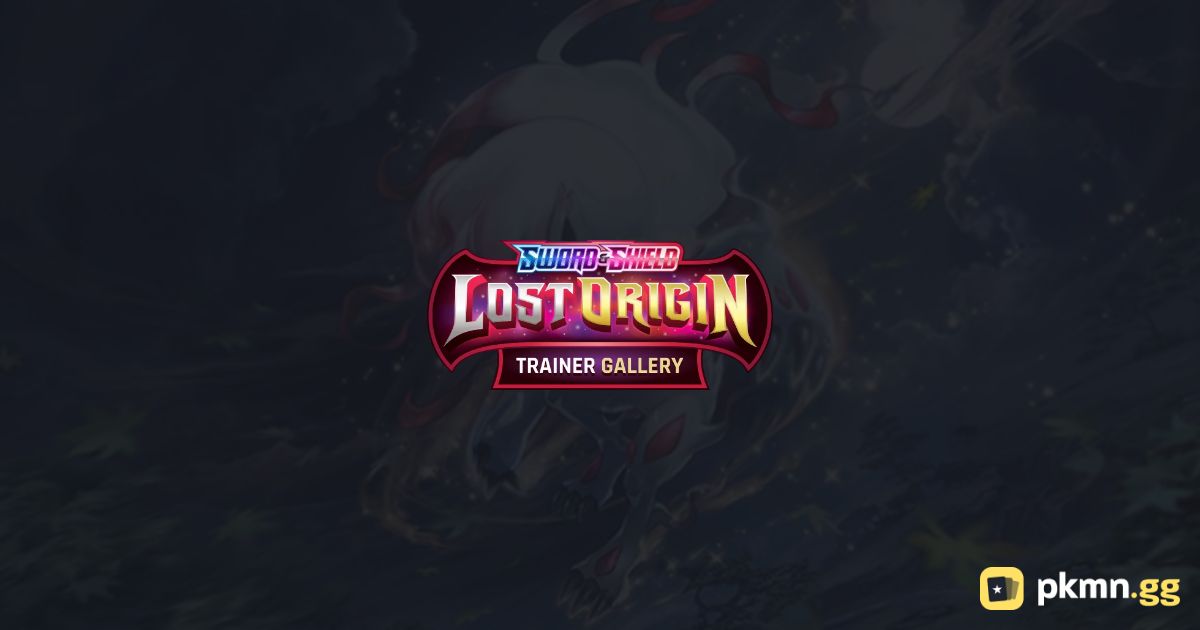 Lost Origin Trainer Gallery | Track and Price Pokemon Cards | pkmn.gg