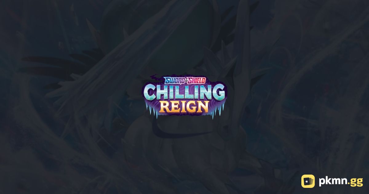 Chilling Reign | Track and Price Pokemon Cards | pkmn.gg