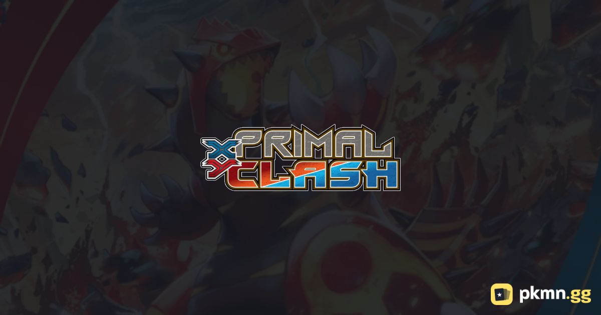Primal Clash | Track and Price Pokemon Cards | pkmn.gg